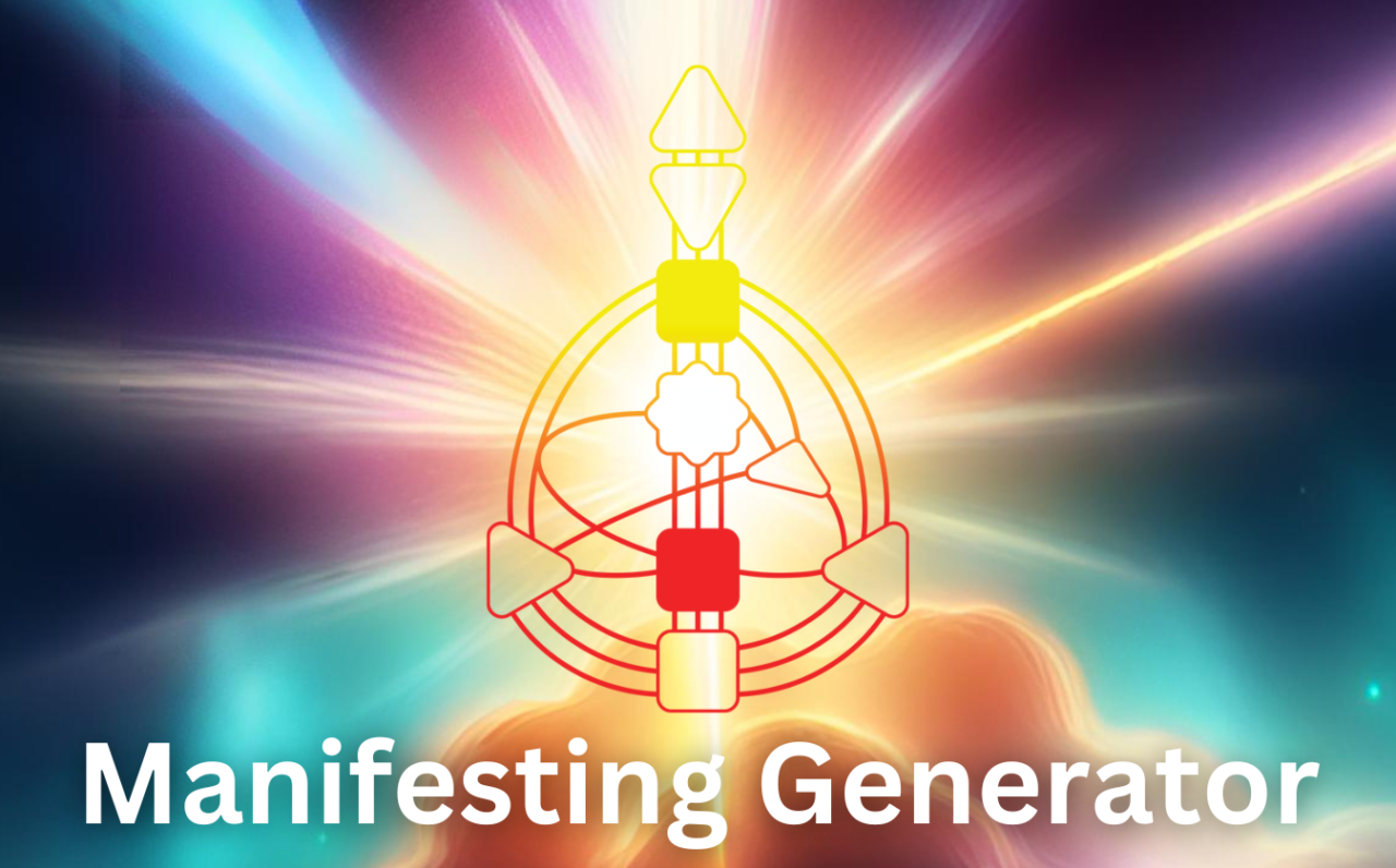 What is The Manifesting Generator Type: Unique Strengths, Weaknesses ...